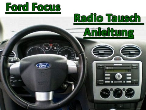 Autoradio Ford Focus Ausbauen